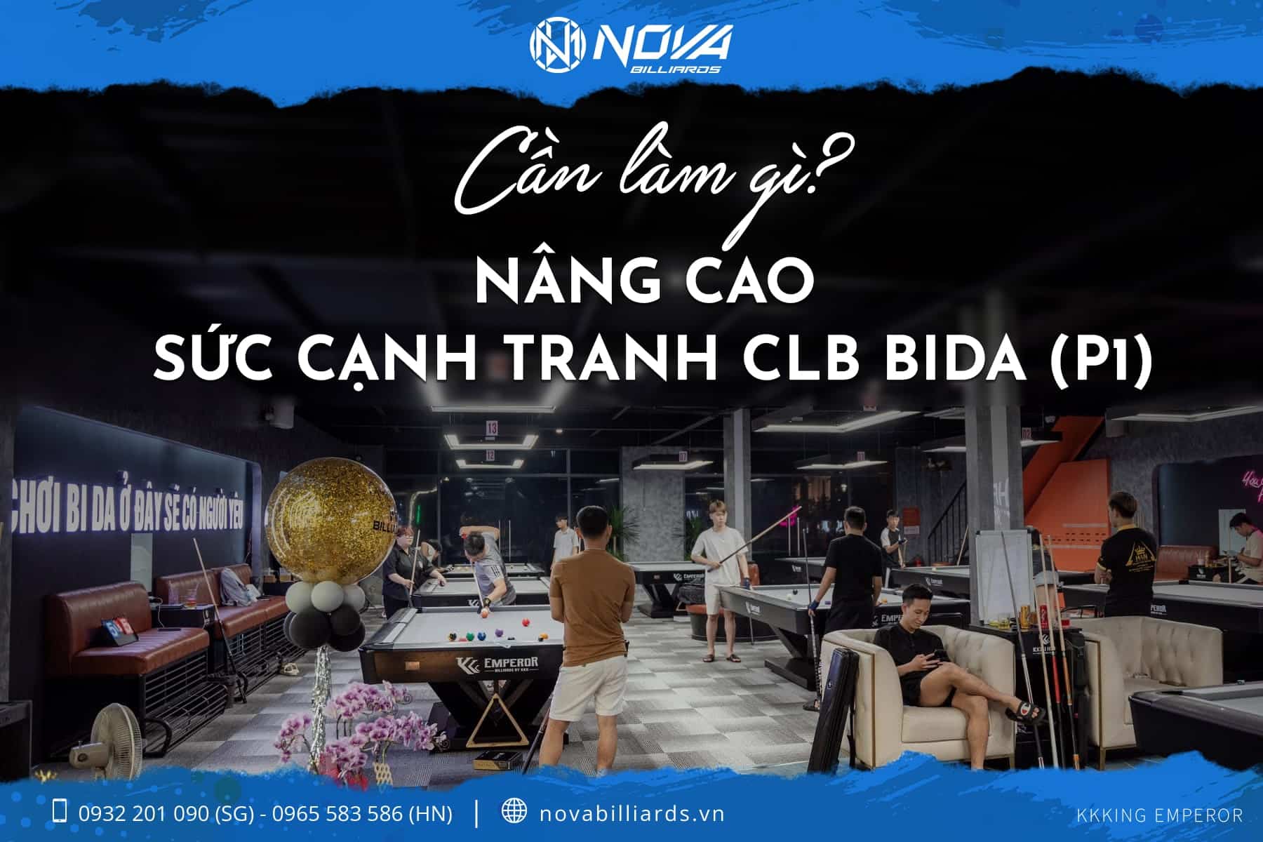 Chủ CLB Bida nên làm gì để nâng cao sức cạnh tranh? (Phần 1)